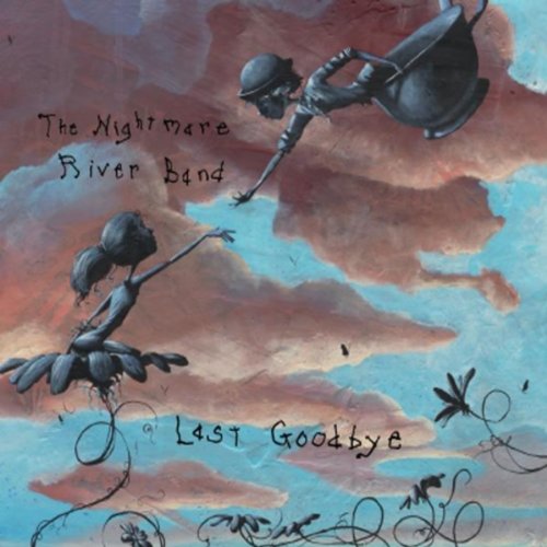 Amazon.com: Last Goodbye : the Nightmare River Band: Digital Music