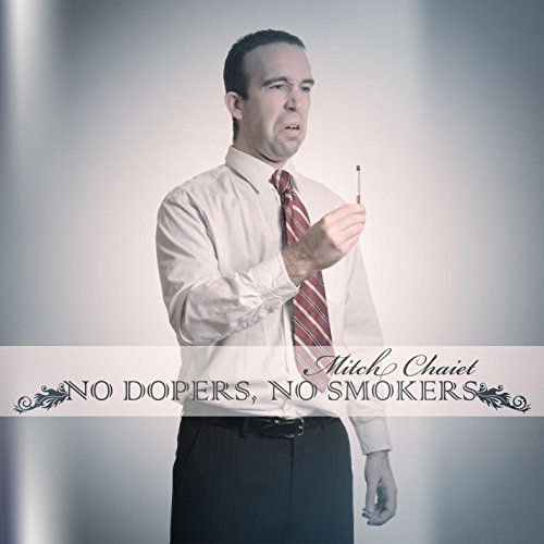 Amazon.com: No Dopers, No Smokers : Mitch Chaiet: Digital Music