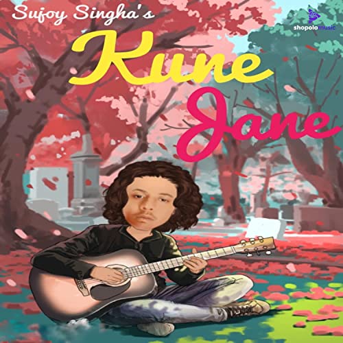 Kune Jane de Sujoy Singha no Amazon Music Unlimited