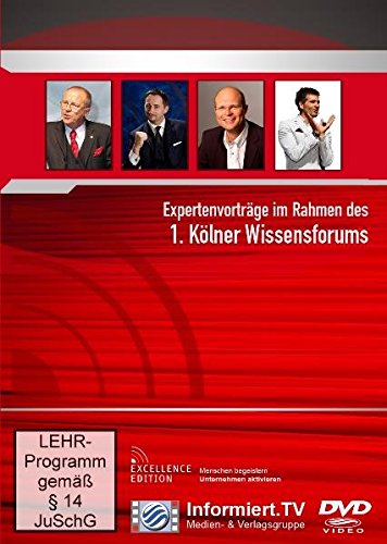 1. Kölner Wissensforum 2008 - Expertenvorträge im Rahmen des 1. Kölner ...