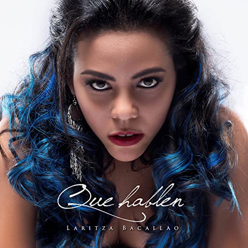 Play Que Hablen by Laritza Bacallao on Amazon Music