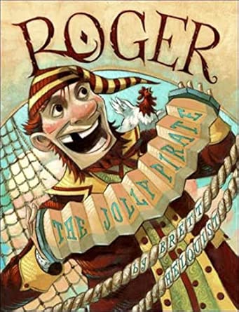 Roger, the Jolly Pirate: A Wonderful Adventure Story About Kindness ...