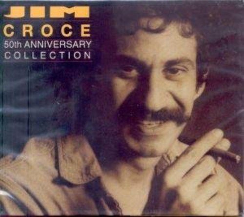 Croce, Jim - Jim Croce The 50th Anniversary Collection - Amazon.com Music