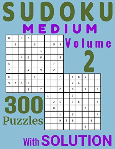 Soduku Medium Vol 2 - 300 Puzzles With Solution: Sudoku Puzzle Books ...