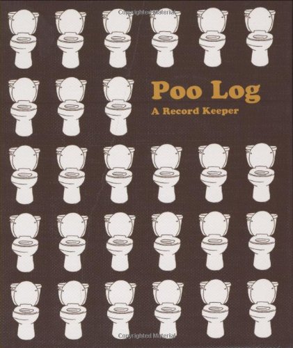 Poo Log: A Record Keeper: Amazon.co.uk: Chronicle Books, Arkle, Peter ...