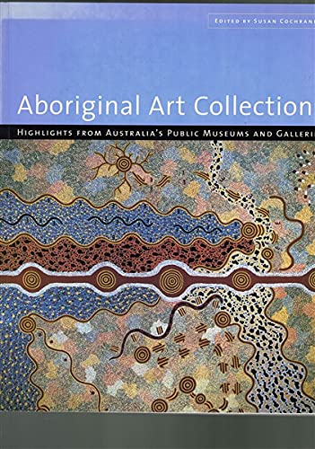 Amazon | Aboriginal Art Collections: Highlights from Australia's Public ...