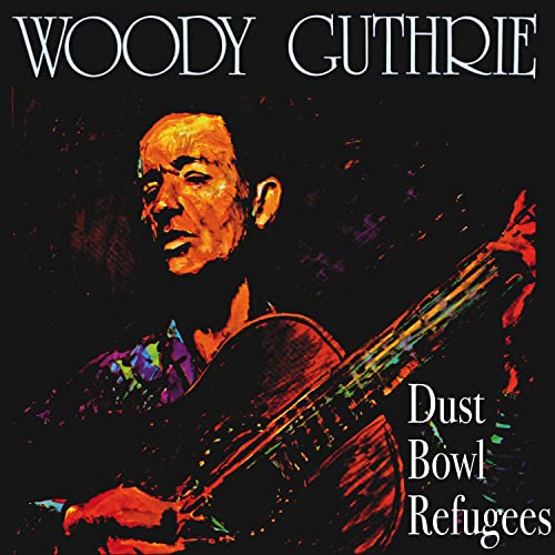 Amazon.com: Dust Bowl Refugees : Woody Guthrie: Digital Music