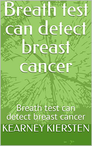 Amazon.com: Breath test can detect breast cancer: Breath test can ...