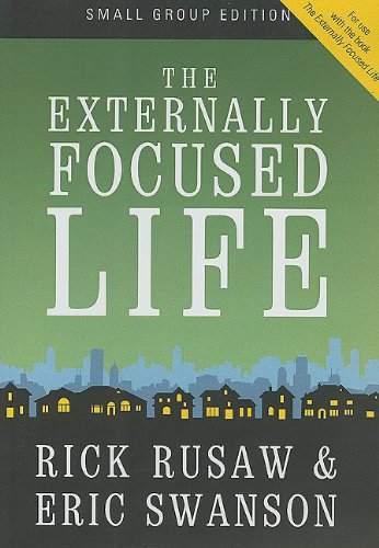 The Externally Focused Life Small Group: Eric Swanson: 0646847165955 ...