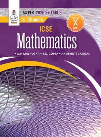 ICSE Mathematics Book 2 Class 10 (2026 Syllabus) : O. P. Malhotra S. K ...