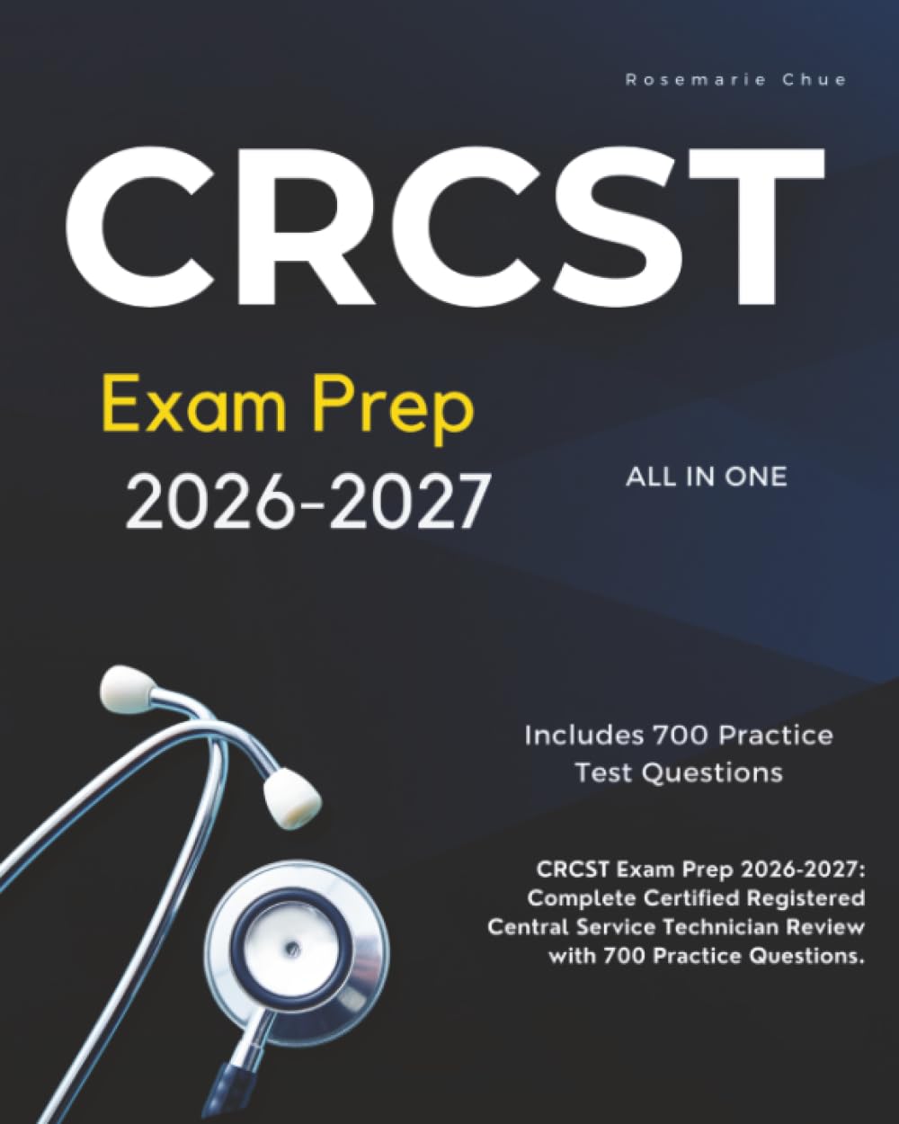 CRCST Exam Prep 2026-2027: Complete Certified Registered Central ...