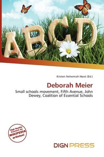 Amazon | Deborah Meier | Horst, Kristen Nehemiah | Education