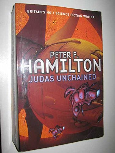 Judas Unchained : Part Two of the Commonwealth Saga: Hamilton, Peter F ...