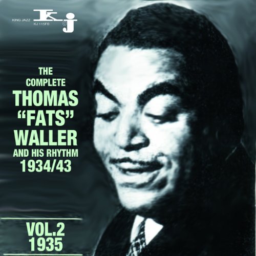 Play The Complete Thomas Fats Waller And His Rhythm 1934 - 1943, Vol.2 ...