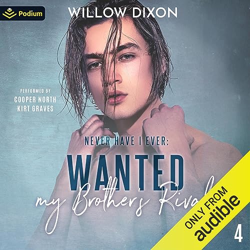 Amazon.com: Never Have I Ever: Wanted My Brother's Rival: Never Have I Ever, Book 4 (Audible ...