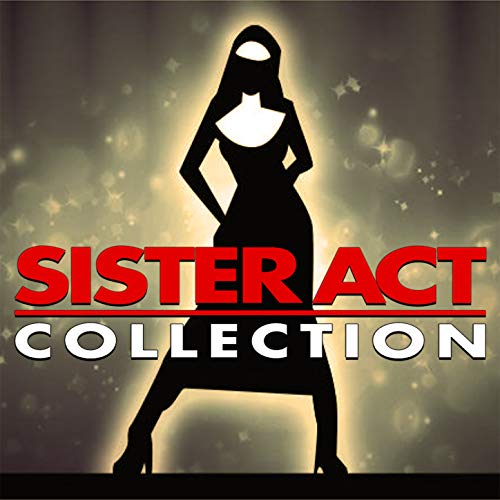 Amazon MusicでCast Member PerformerのSister Act Collectionを再生する