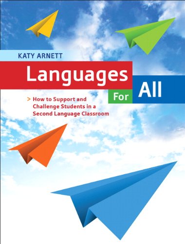Languages for All: How to Support and Challenge Students in a Second ...