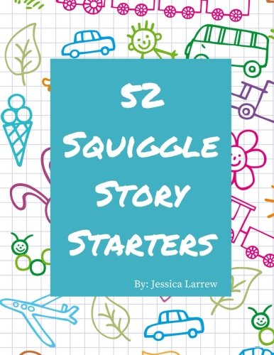 Amazon.com: 52 Squiggle Story Starters: 9781976020797: Larrew, Jessica ...