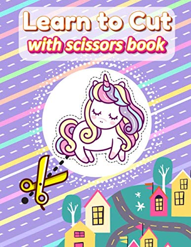 Buy Learn to cut with scissors book: Fun scissor skills cutting ...