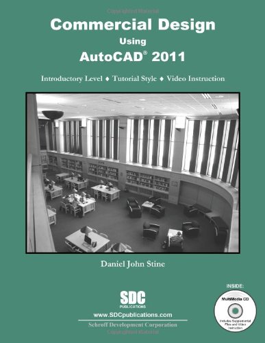 Amazon.com: Commercial Design Using AutoCAD 2011: 9781585035557: Daniel ...