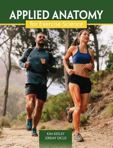 Applied Anatomy for Exercise Science: 9781524993177: Medicine & Health ...