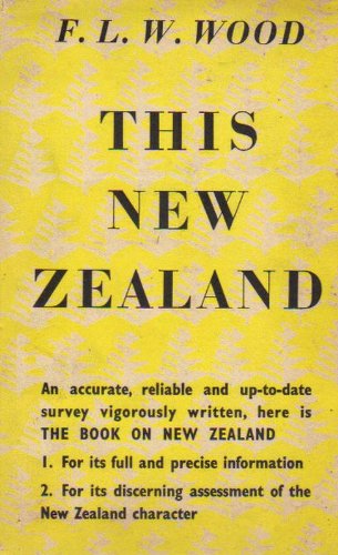 This New Zealand: Frederick Lloyd Whitfield Wood: Amazon.com: Books