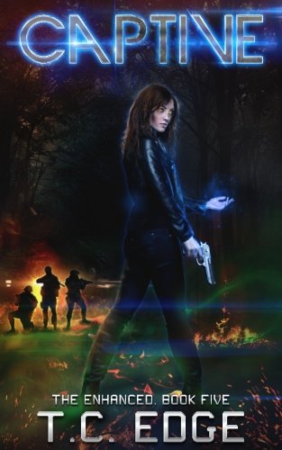 Captive: Book Five of the Enhanced Series: Edge, T. C.: 9781545081617 ...