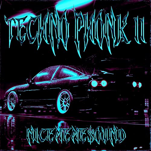 TECHNO PHONK II by NICEMEME$OUND on Amazon Prime Music