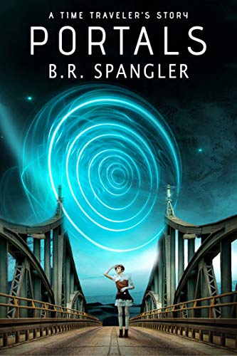 Portals: A Time Traveler’s Short Story eBook : Spangler, B.R.: Amazon ...