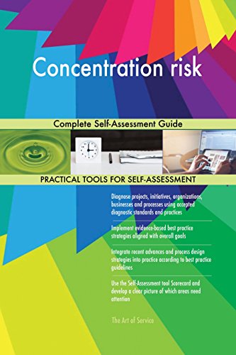 Concentration risk Complete Self-Assessment Guide eBook : Blokdyk ...