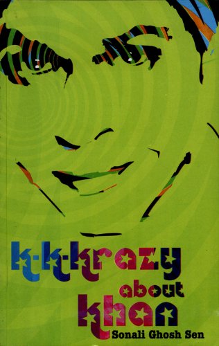 Amazon.com: K-K-Krazy About Khan eBook : Sonali Ghosh Sen: Kindle Store