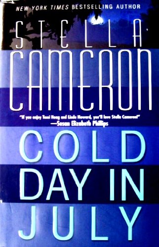 Cold Day in July: Cameron, Stella: 9780754018919: Amazon.com: Books