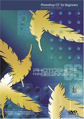 Photoshop CS for Beginners DVD: Cross, Dave: 9780321288684: Amazon.com ...