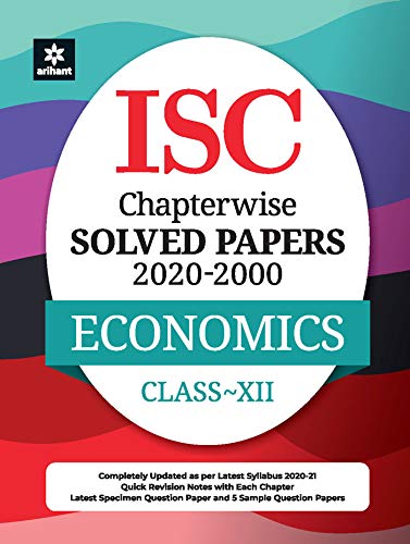 ISC Economics Chapterwise Solved Papers Class 12 for 2021 Exam ...
