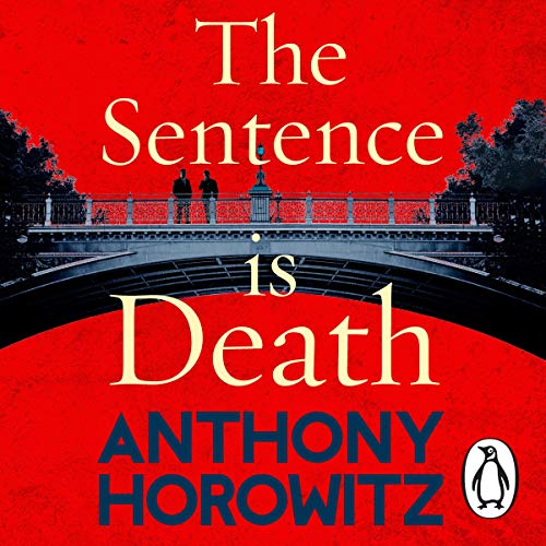 The Sentence Is Death: Detective Daniel Hawthorne, Book 2 (Audio ...