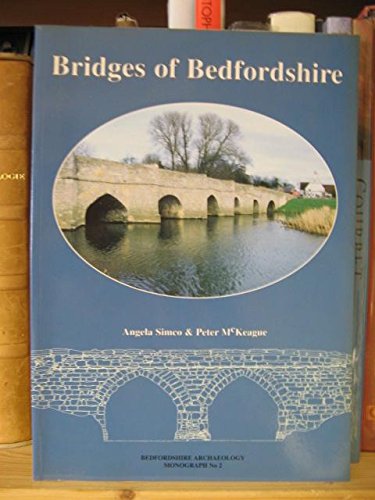 Bridges of Bedfordshire: Simco, Angela: 9780953153107: Amazon.com: Books