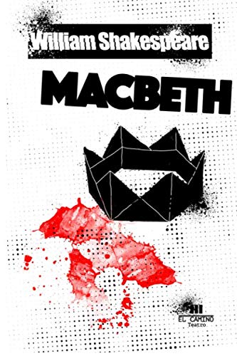 Macbeth (Spanish Edition): Shakespeare, William, Camino, El, Menendez ...
