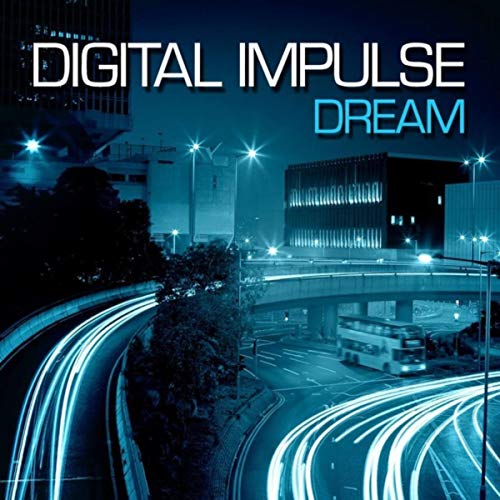 Amazon.com: Dream : Digital Impulse: Digital Music