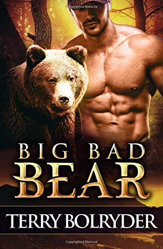 Amazon.com: Big Bad Bear: 9781515233169: Bolryder, Terry: Books
