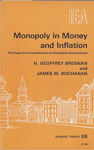 Monopoly in Money and Inflation: The Case for a Constitution to ...