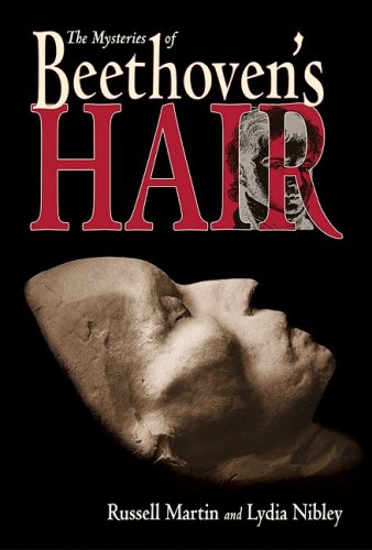 Amazon.com: The Mysteries of Beethoven's Hair: Russell Martin, Lydia ...