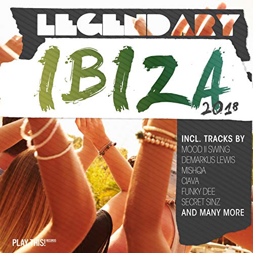 Play Legendary Ibiza 2018 by VARIOUS ARTISTS on Amazon Music Unlimited