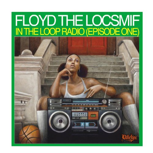Amazon.com: In The Loop Radio (Episode 1) : Floyd The Locsmif: Digital ...