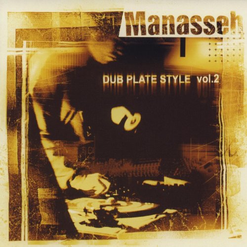 Écouter Dub plate style 1990-1999 vol. 2 par Manasseh sur Amazon Music ...