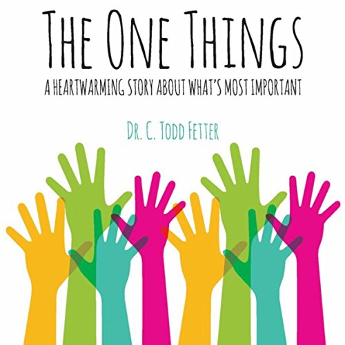 Play The One Things: A Heartwarming Story About What's Most Important ...