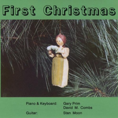 Play First Christmas by Gary Prim, Stan Moon & Dave Combs on Amazon Music
