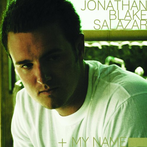 Amazon.com: My Name : Jonathan Blake Salazar: Digital Music
