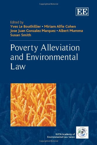 Poverty Alleviation and Environmental Law (The IUCN Academy of ...