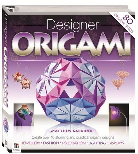Designer Origami (Binder): Matthew Gardiner: 9781743522905: Amazon.com ...