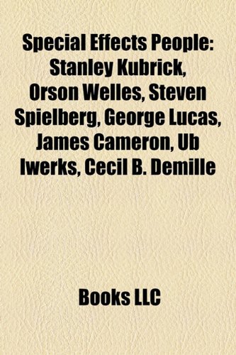 Amazon.co.jp: Special effects people: Stanley Kubrick, Orson Welles ...